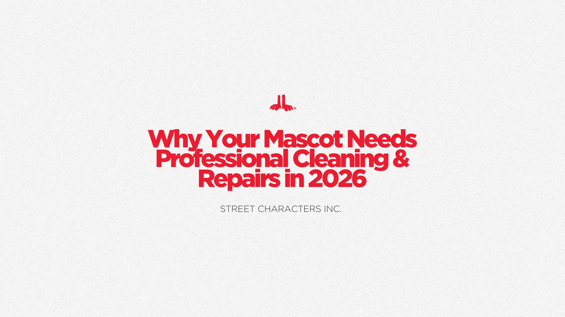 Why Your Mascot Needs Professional Cleaning & Repairs in 2026 | My Website