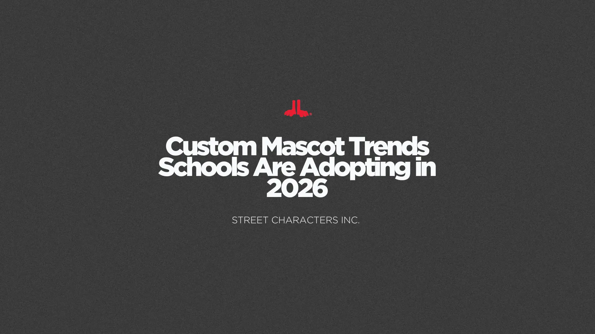 Custom Mascot Trends Schools Are Adopting in 2026 | My Website